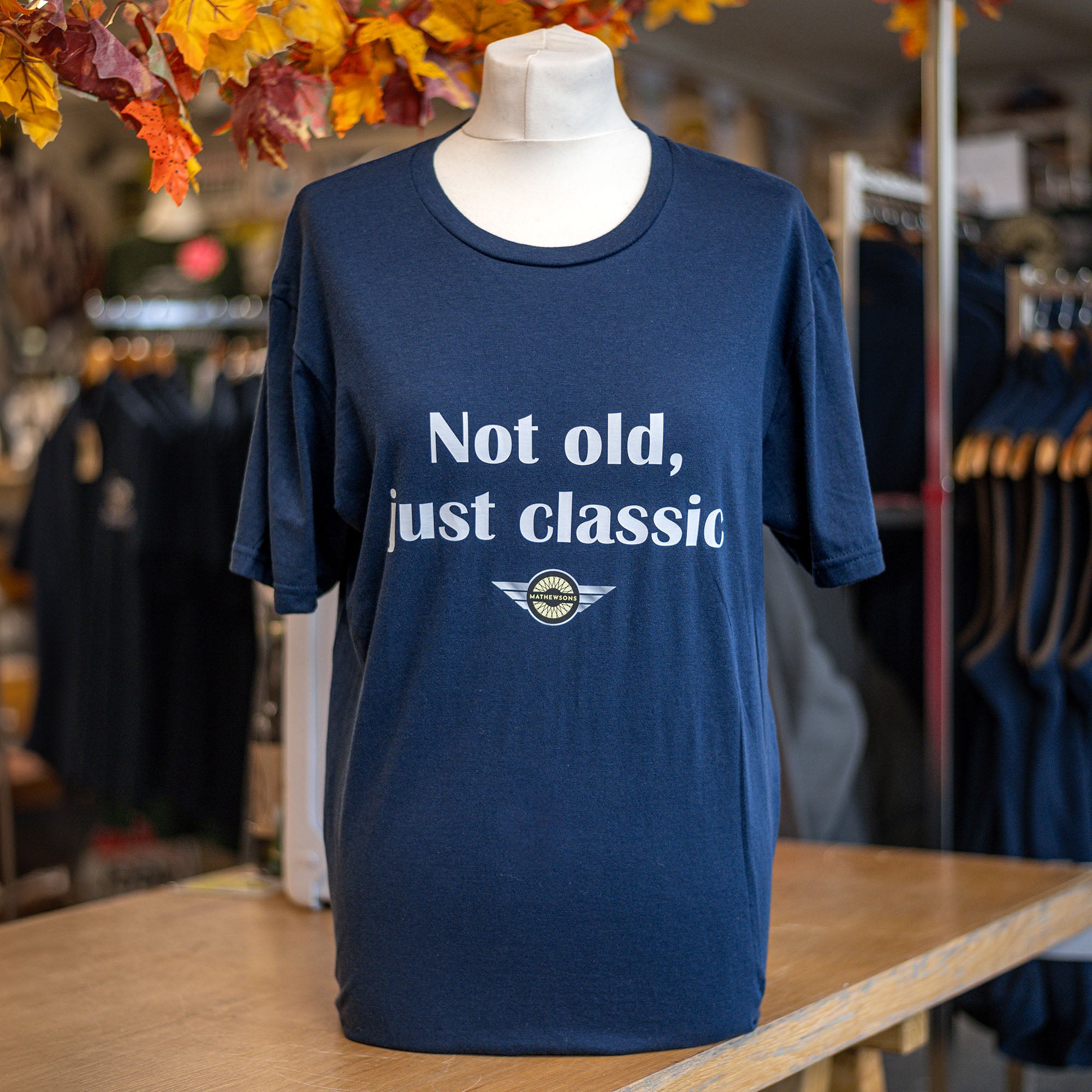 "Not Old, Just Classic" T-Shirt – Mathewsons Gift Shop